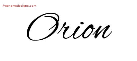 Cursive Name Tattoo Designs Orion Free Graphic - Free Name Designs