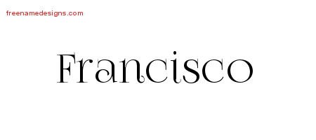 Vintage Name Tattoo Designs Francisco Free Printout - Free Name Designs
