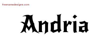 Gothic Name Tattoo Designs Andria Free Graphic - Free Name Designs